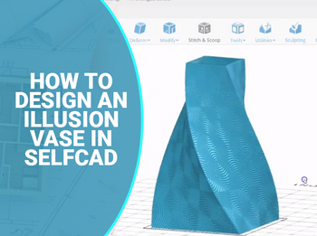 3D Designing an Illusion Vase Using SelfCAD